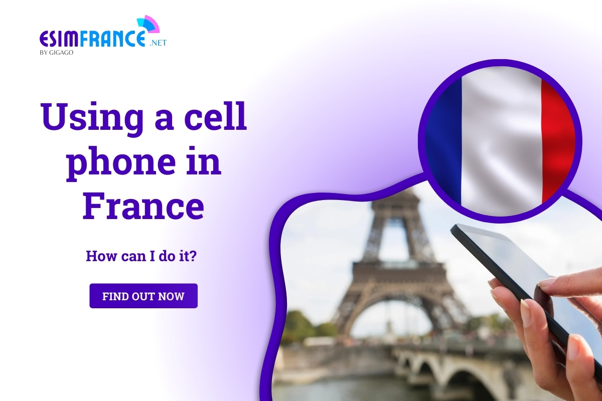 Using A Cell Phone in France 2026 - How Can I Do It?